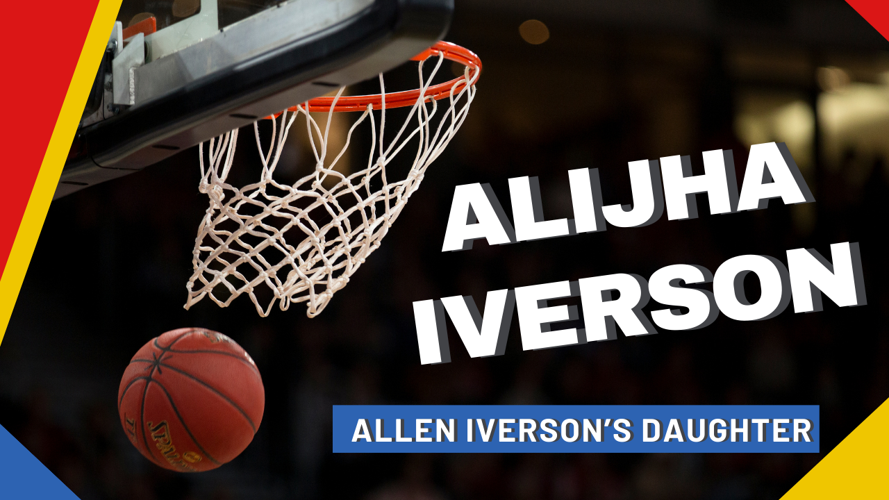 Dream Alijha Iverson: Facts About Allen Iverson’s Daughter 2023